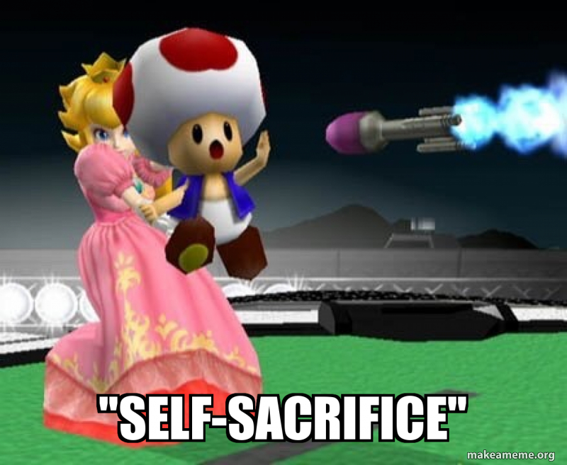 "Self-Sacrifice" Meme Generator