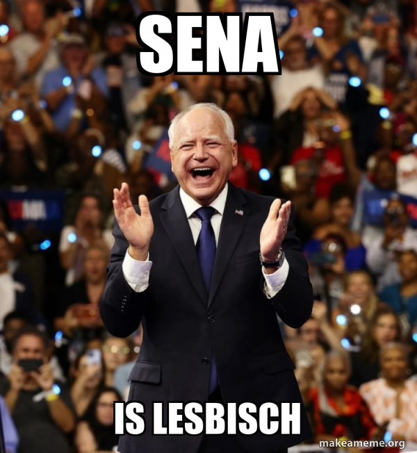 Sena Is lesbisch - Happy Tim Walz Meme Generator