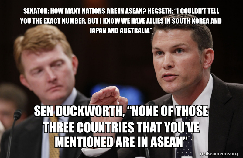 senator: how many nations are in ASEAN? Hegseth: “I couldn’t tell you ...