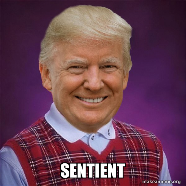 sentient - Bad Luck Trump Meme Generator