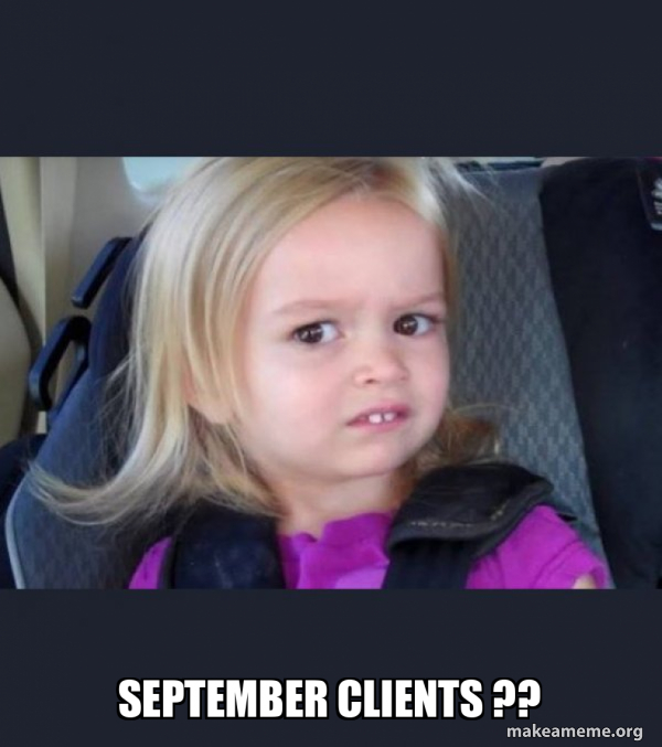 SEPTEMBER CLIENTS ?? - Side-Eyes Chloe Meme Generator