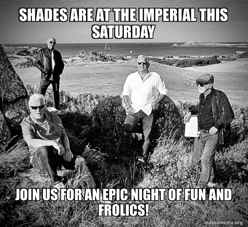 shades are at the imperial this saturday join us for an EPIC night of ...