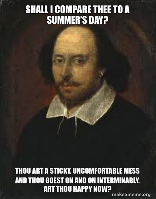 Shall i compare thee to a summer’s day? Thou art a sticky ...
