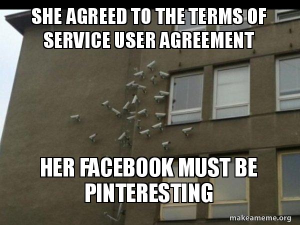 She agreed to the terms of service user agreement Her facebook must be ...