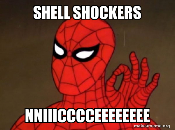 shell shockers nniiicccceeeeeeee - Spiderman - Care factor Zero Meme ...