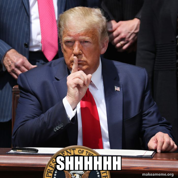SHHHHHH Meme Generator