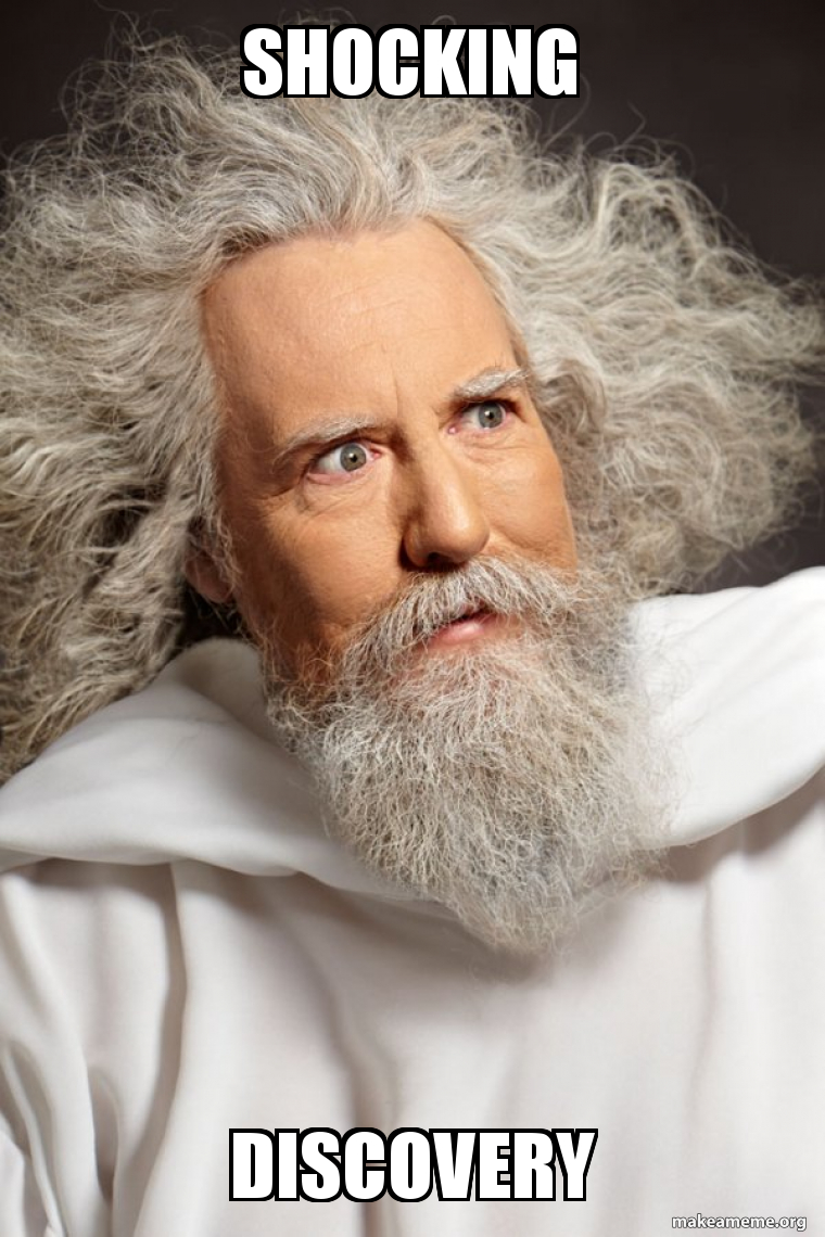 shocking discovery - Tweet of God Meme Generator