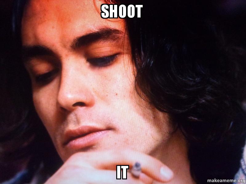 Shoot it Meme Generator