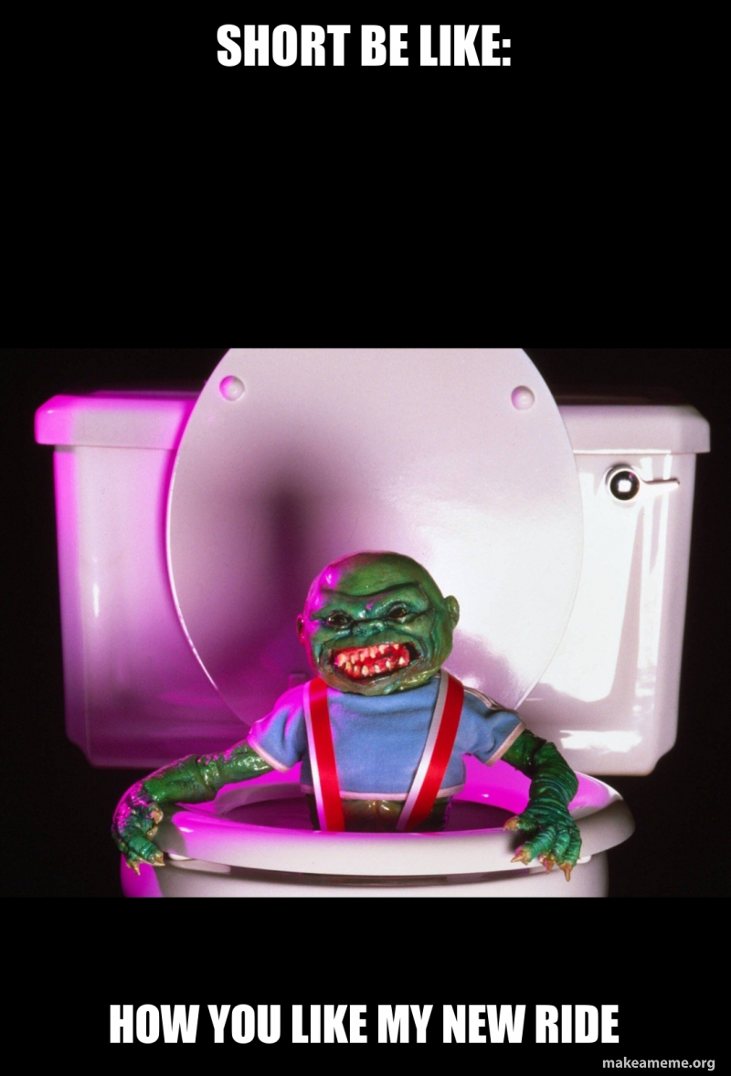 Short be like: How you like my new ride Meme Generator