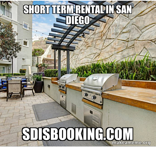 Short term rental in San Diego sdisbooking.com Meme Generator