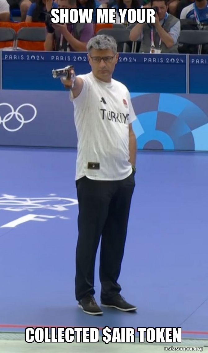 SHOW ME YOUR COLLECTED $AIR TOKEN - Yusuf Dikec Meme Generator