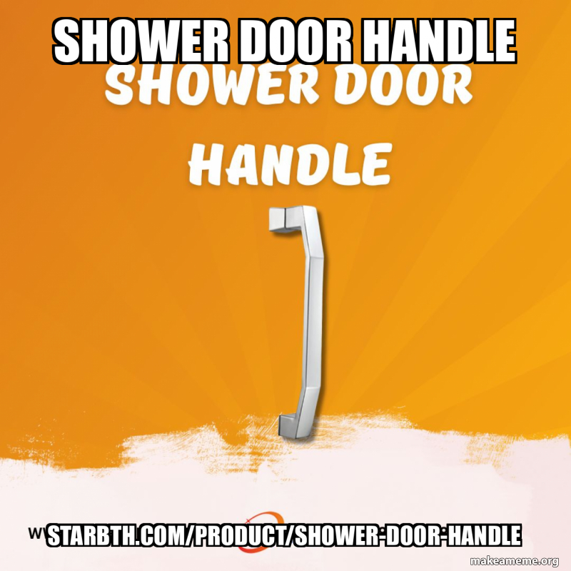 Shower door handle starbth.com/product/shower-door-handle - Enhance ...