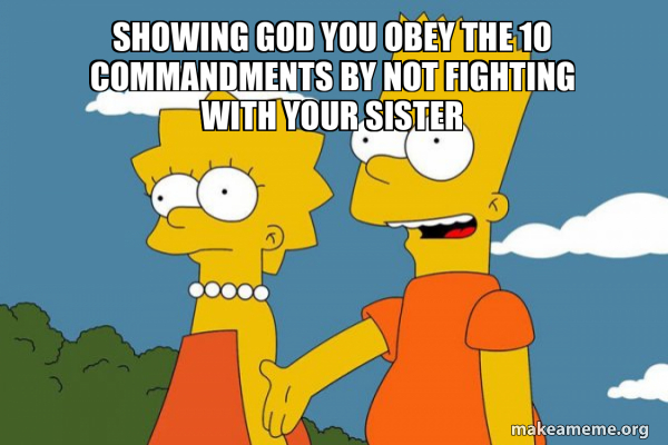 Showing God you obey the 10 commandments by not fighting with your ...