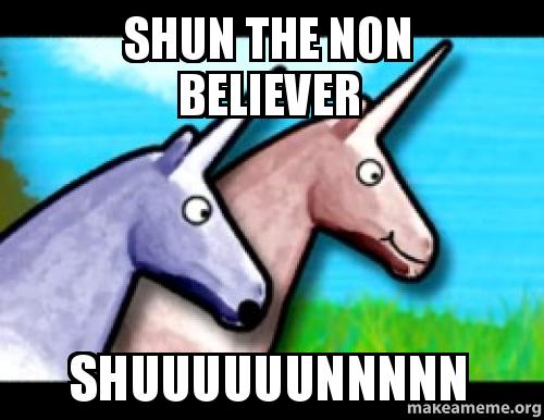 Shun the non believer Shuuuuuunnnnn Meme Generator
