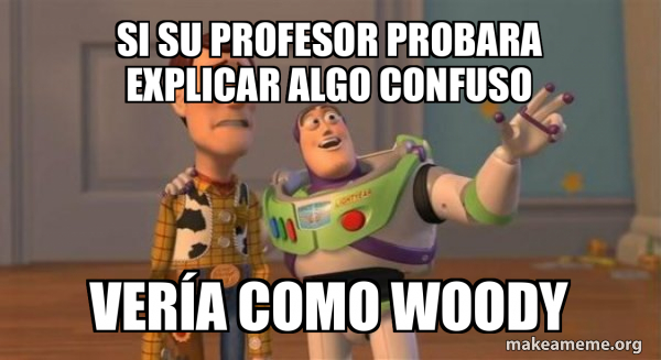 Si su profesor probara explicar algo confuso vería como Woody - Buzz ...