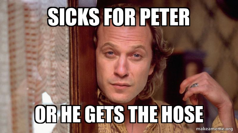 Sicks for peter Or he gets the hose Meme Generator