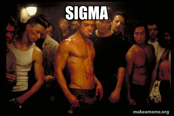 sigma - Fight Club Meme Generator