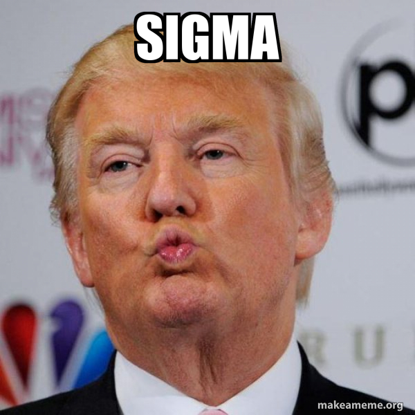 SIGMA - Donald Trump Kissing Meme Generator