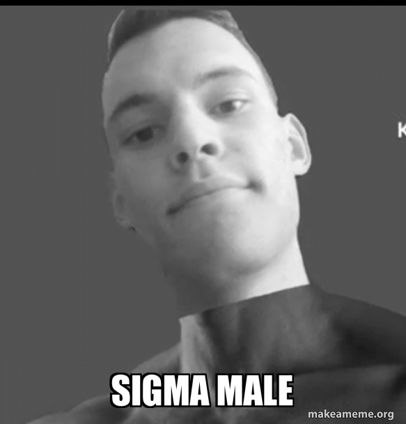 Sigma male Meme Generator