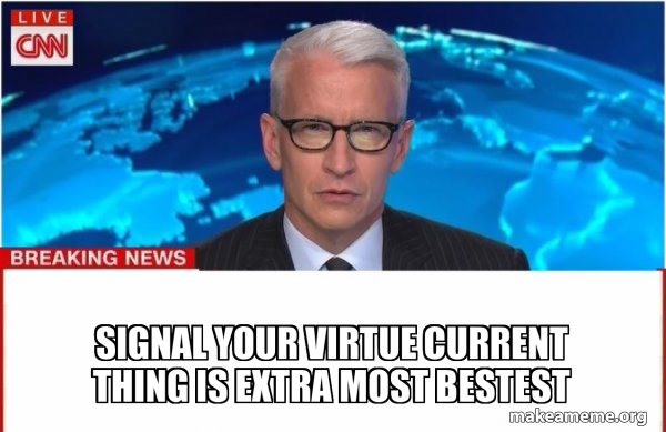 signal your virtue current thing is extra most bestest - Fake Headline ...