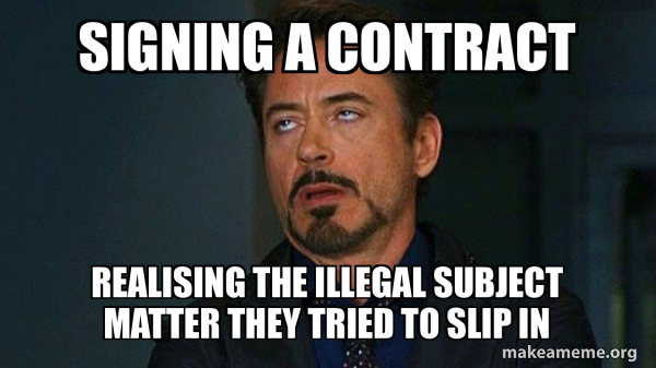 signing a contract realising the illegal subject matter they tried to ...