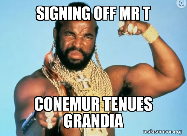 Signing off mr t conemur tenues grandia Meme Generator