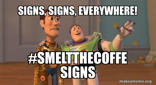signs, signs, everywhere! #Smeltthecoffe signs - Buzz and Woody (Toy ...
