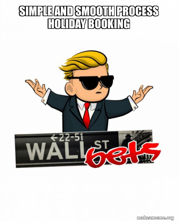 simple and smooth process holiday booking - Wall Street Bets ...