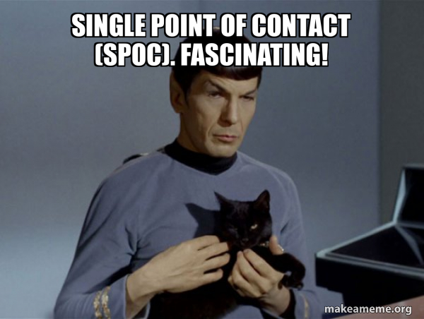 Single point of contact (SPOC). Fascinating! - Spock and Cat Meme Meme ...