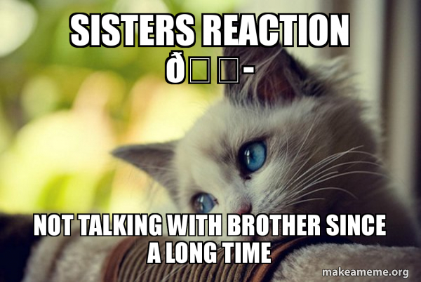 Sisters reaction ðŸ˜­ Not talking with brother since a long time ...
