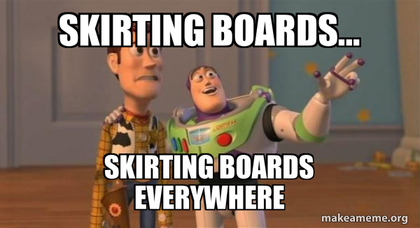 Skirting boards... Skirting boards everywhere - Buzz and Woody (Toy ...