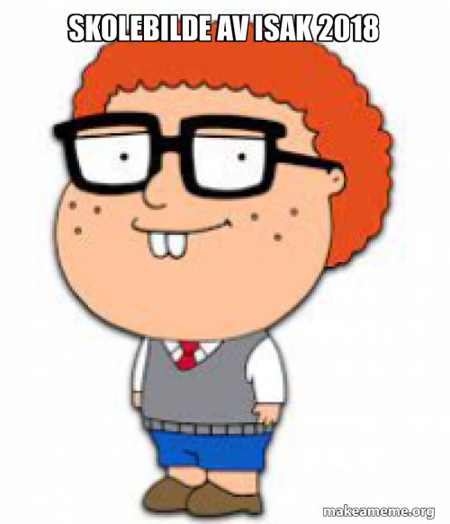Skolebilde av Isak 2018 Meme Generator