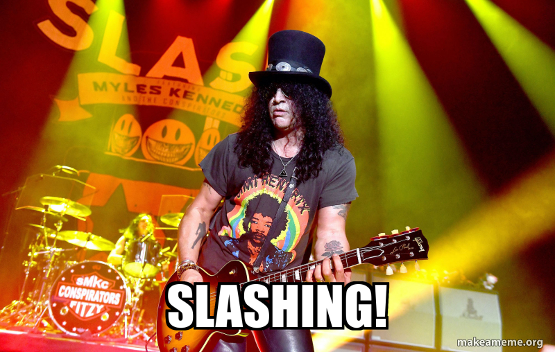 slashing! Meme Generator