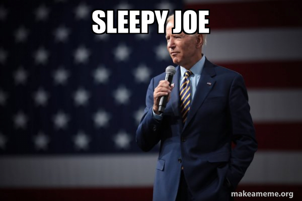 Sleepy Joe - Joe Biden 2020 Meme Generator