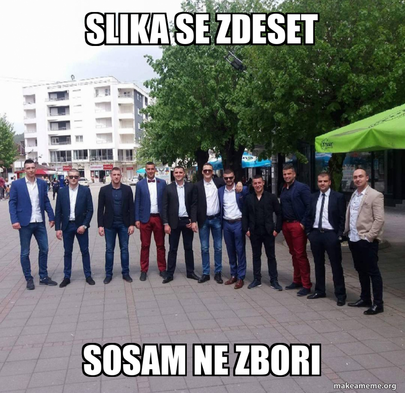 Slika se zdeset Sosam ne zbori Meme Generator