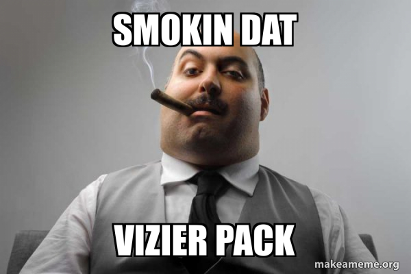SMOKIN DAT VIZIER PACK - Scumbag Boss Meme Generator