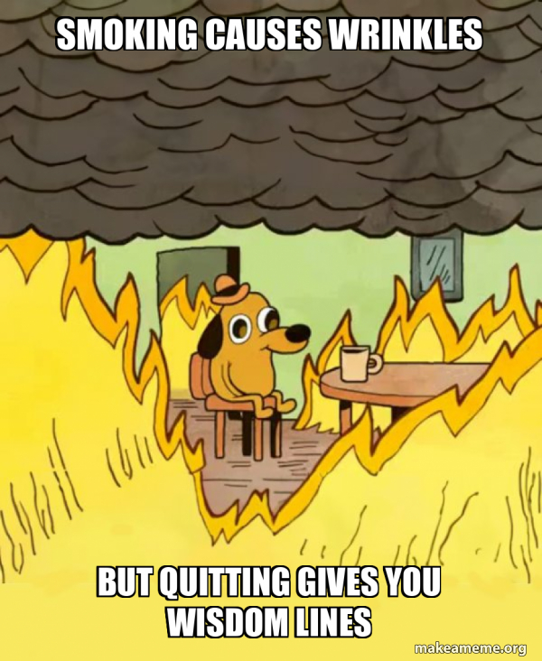 Smoking causes wrinkles But quitting gives you wisdom lines - This Is ...