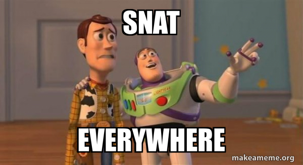 SNAT Everywhere - Buzz and Woody (Toy Story) Meme Meme Generator