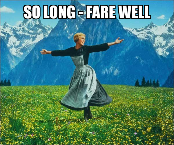 so long - fare well - Sound of Music Meme Generator