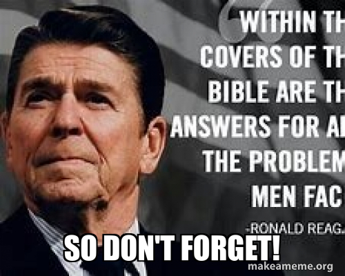 so don't forget! Meme Generator