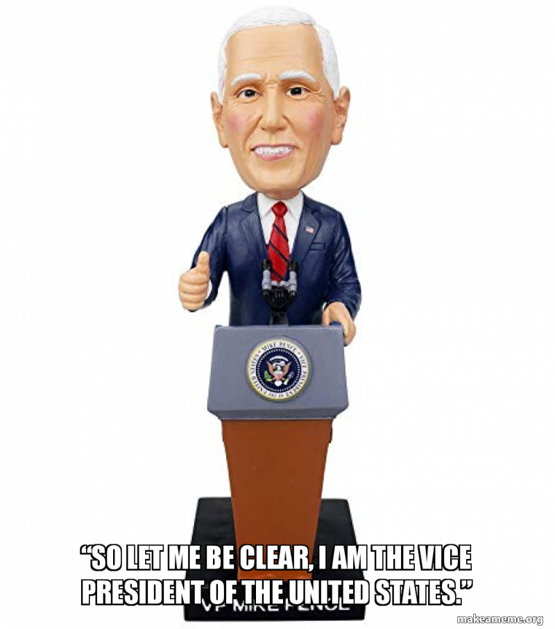 â€œSo let me be clear, I am the vice president of the United States.â ...