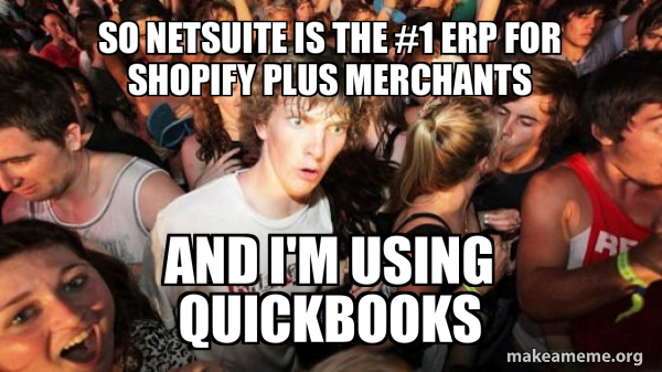 So NetSuite is the #1 ERP for Shopify Plus Merchants And I'm Using ...