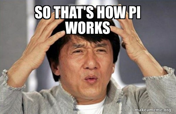 so that's how pi works - Jackie Chan Why? Meme Generator