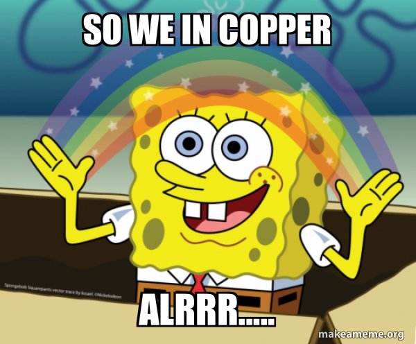 so we in copper alrrr..... - Rainbow SpongeBob Meme Generator