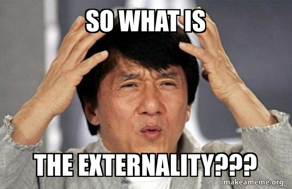 so what is the externality??? - Jackie Chan Why? Meme Generator