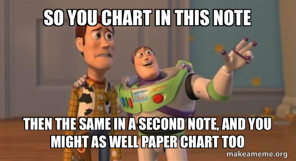 So you chart in this note then the same in a second note, and you might ...