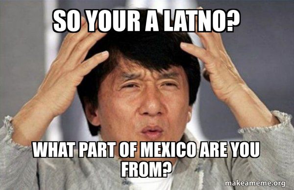 So your a Latno? What part of Mexico are you from? - Jackie Chan Why ...