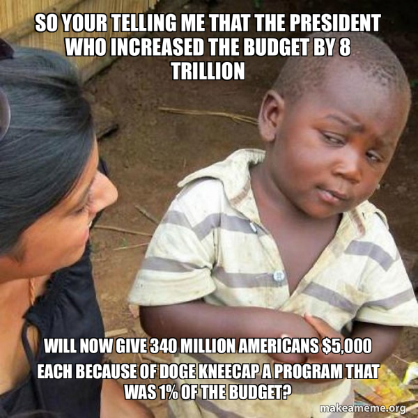 So your telling me that the president Who incrEased the budget by 8 ...