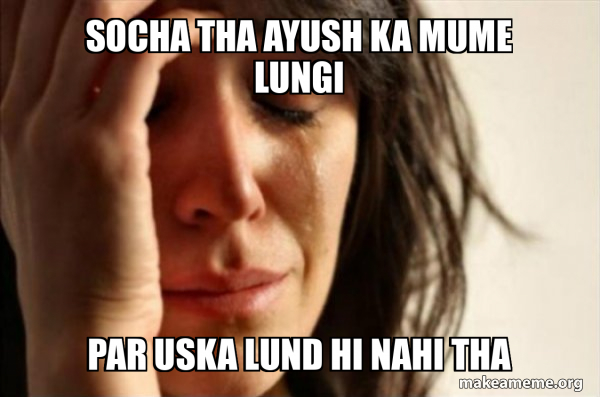 Socha tha ayush ka mume lungi par uska lund hi nahi tha - First World ...
