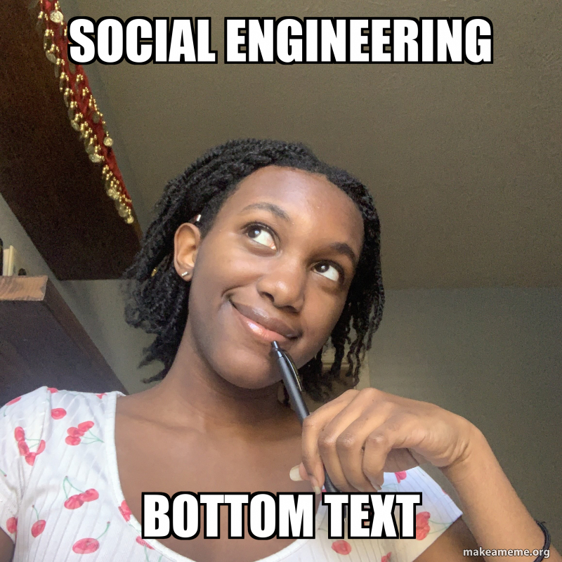 Social Engineering Memes Glif Ashish 48c4117efd's Run Of Iceberg